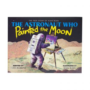 The Astronaut Who Painted the Moon – Nonfiction Monday