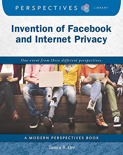 Invention of Facebook and Internet Privacy - Anastasia Suen