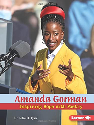 Amanda Gorman: Inspiring Hope with Poetry - Anastasia Suen