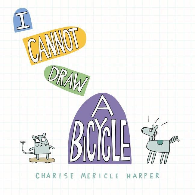 I Cannot Draw a Bicycle - Anastasia Suen