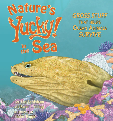 Nature’s Yucky in the Sea – STEM Friday