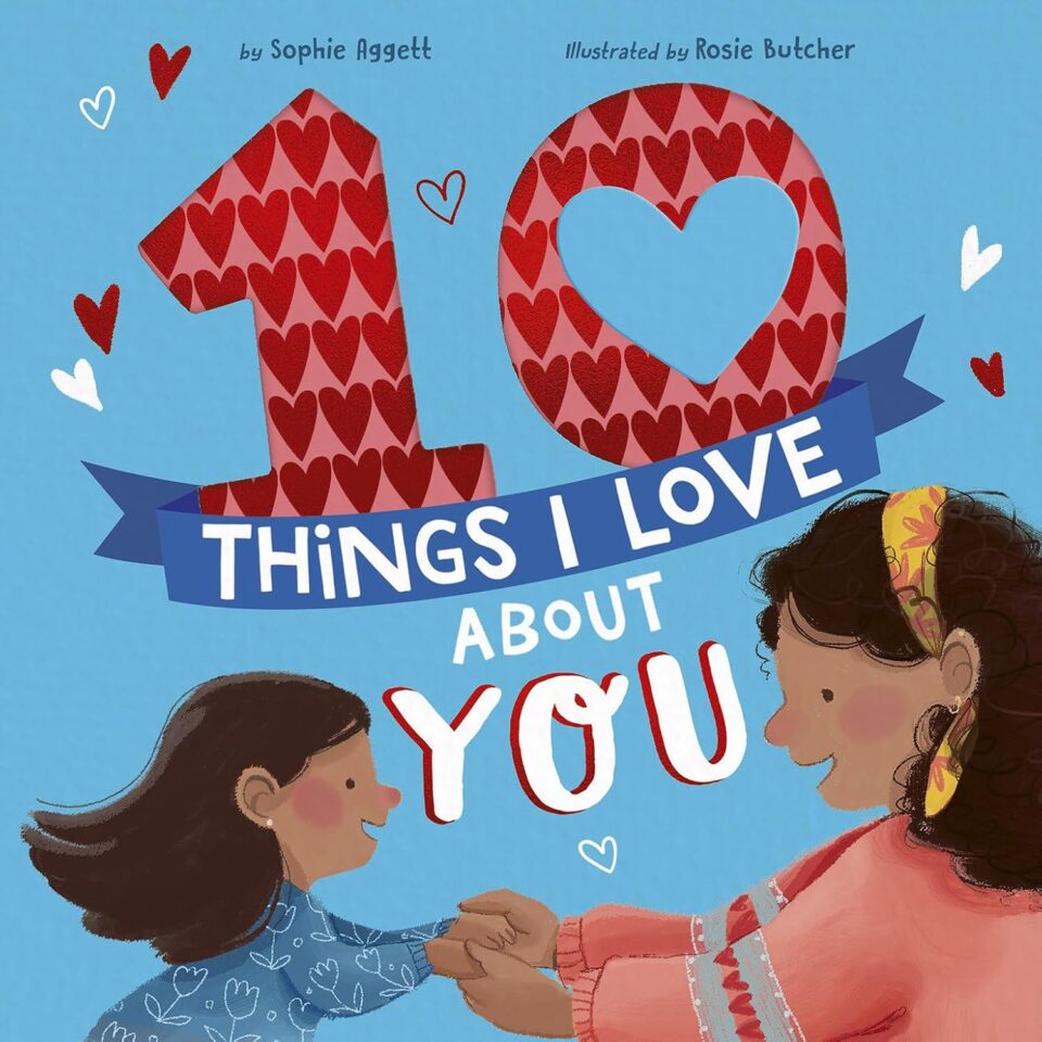 10 Things I Love About You - Anastasia Suen